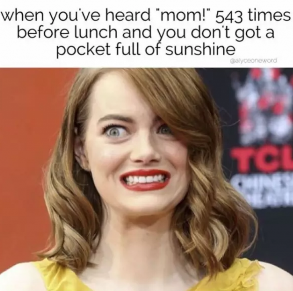 30+ Mom Memes That'll Make You Laugh Through Your Endless Exhaustion